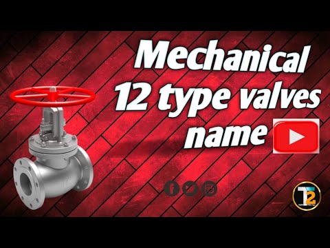 All type valve name/different types of valves and their functions/valves and uses/valves with images