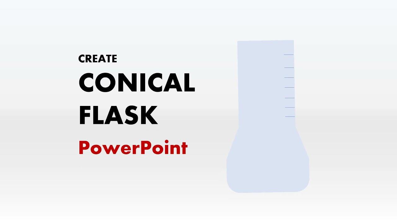 PowerPoint - Create a simple Conical Flask (Tutorial)