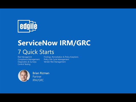 ServiceNow IRM/GRC: 7 Quick Starts
