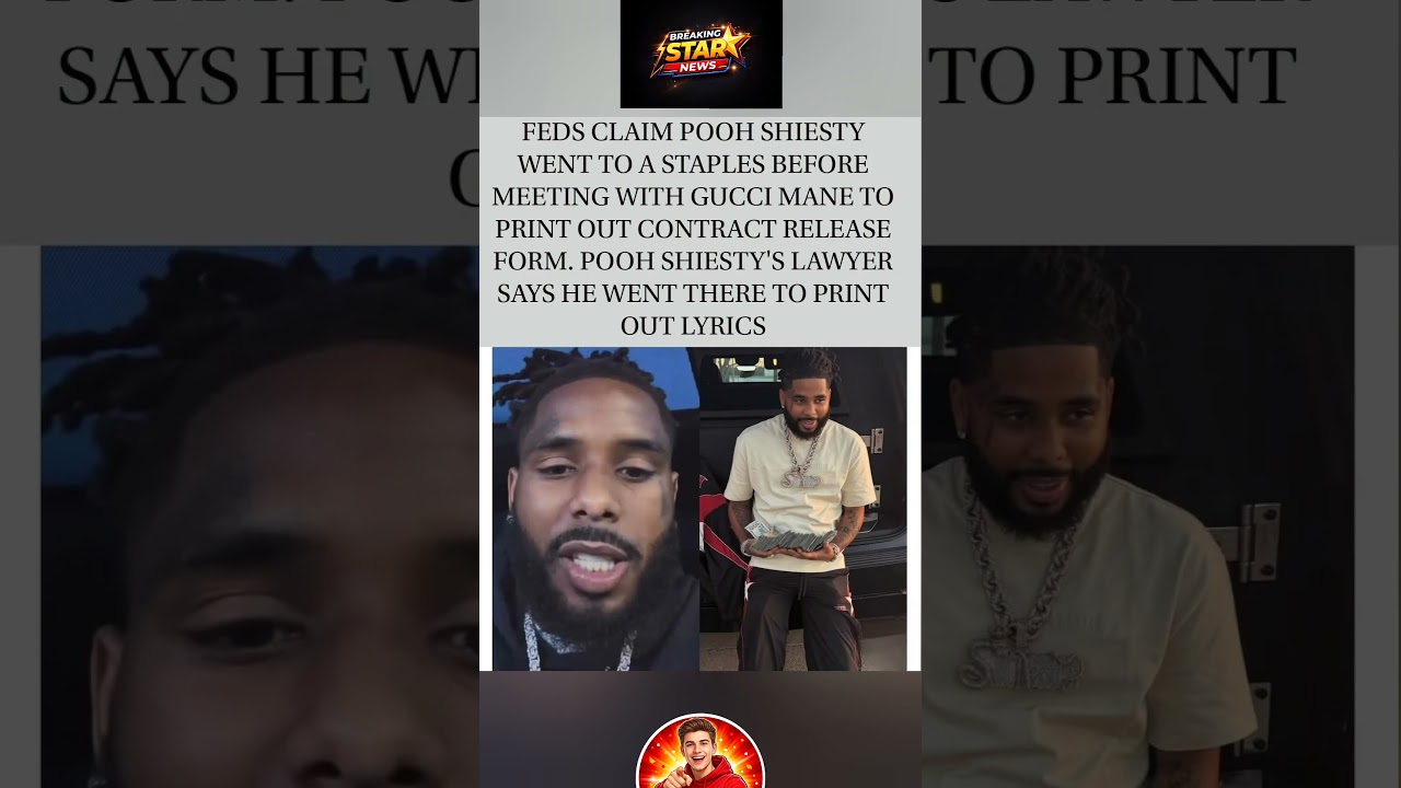 Feds say Pooh Shiesty printed contract at Staples – lawyer says it was lyrics 😂📄