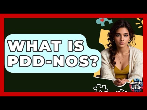 What Is PDD-NOS? - Answers About Autism