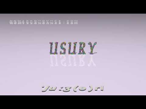 usury - pronunciation + Examples in sentences and phrases