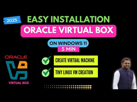 Download and Install VirtualBox on Windows 11 in 2025