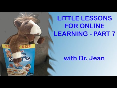 Little Lesson for Online - Part 7 with Dr. Jean Click Show More
