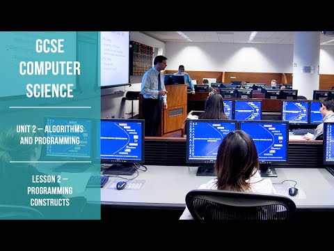Programming Constructs - Unit 2 Algorithms & Programming - OCR GCSE Computer Science (J277)