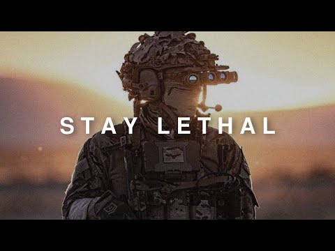 Military Motivation – “Stay Lethal”