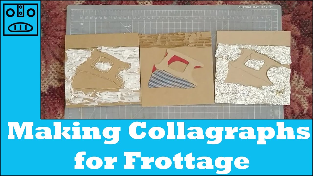 Making Collagraphs for Frottage (and Relief Printing)