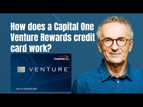 How does a Capital One Venture Rewards credit card work