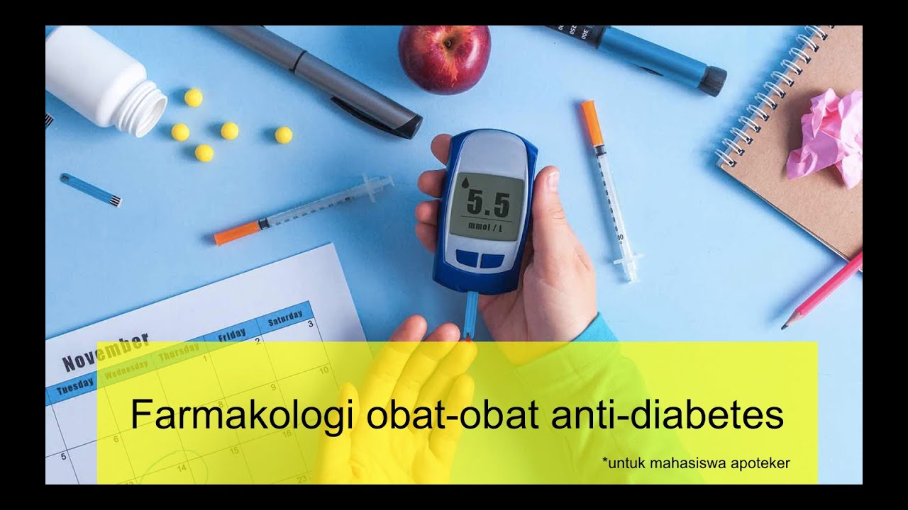 Farmakologi obat-obat untuk diabetes mellitus