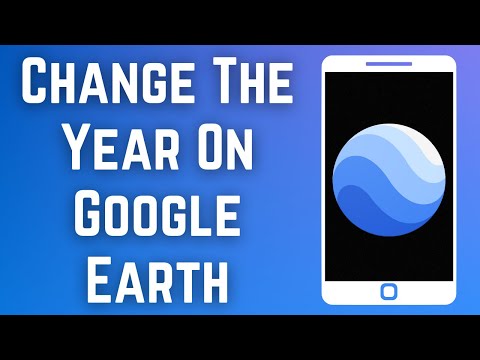 How To Change The Year On Google Earth | View Satellite Image Of Any Date In Google Earth Mobile App