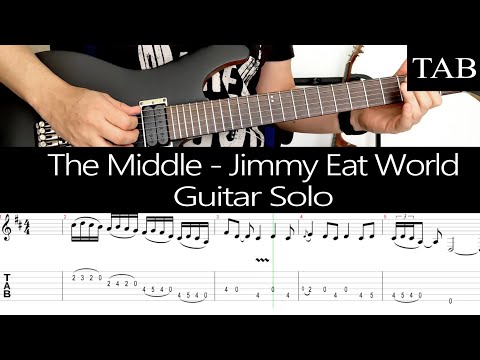 THE MIDDLE - Jimmy Eat World: SOLO guitar cover + TAB