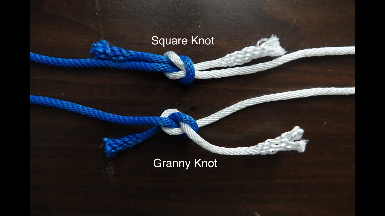 Granny Knot versus Square Knot