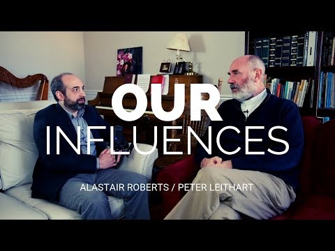 Peter Leithart and I Discuss Our Influences – Adversaria Videos and ...