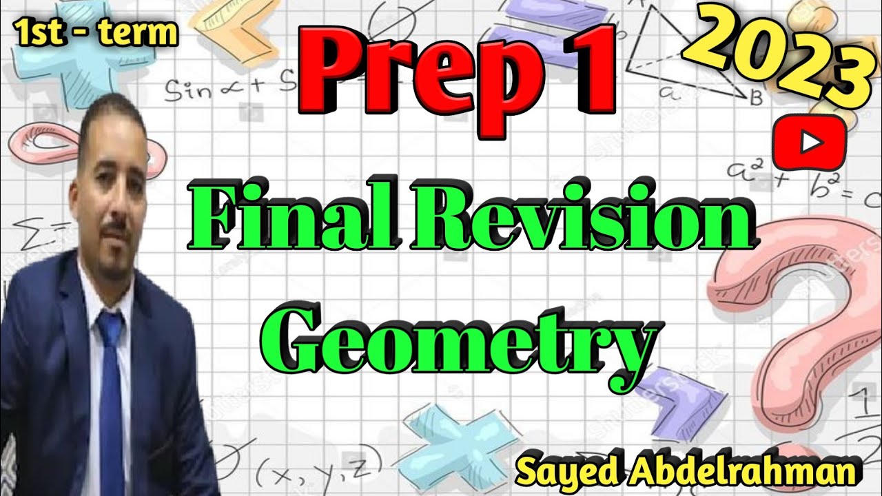 Prep 1 - 1st term - Final revision - Geometry