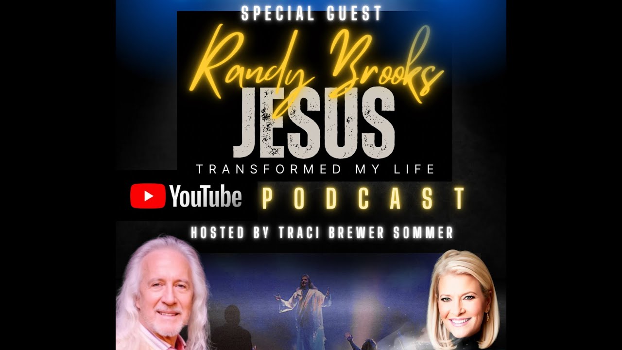 Randy Brooks “Jesus Transformed My Life”