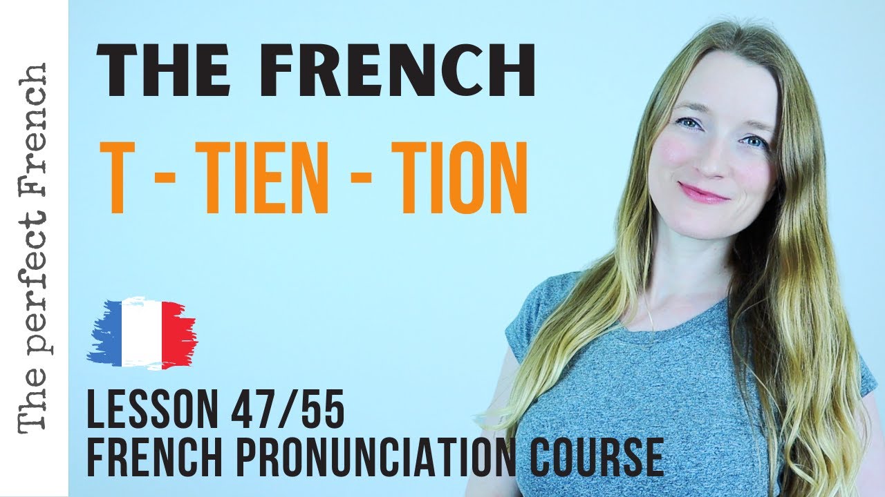 Complete French Pronunciation - French Online Language Courses | The ...