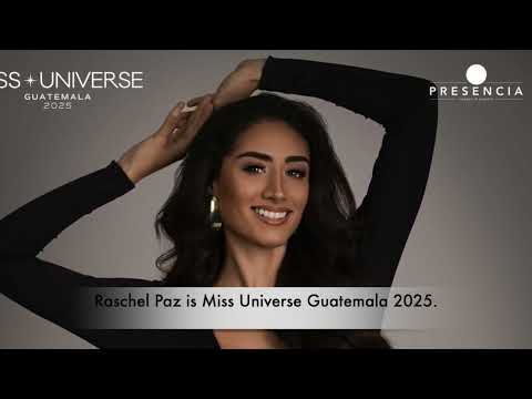 13 things about Miss Universe Guatemala 2025 Raschel Paz – CONAN Daily