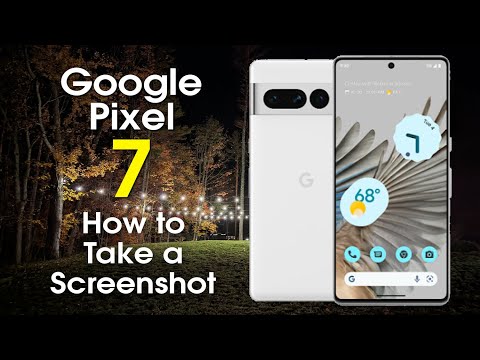 How to Take a Screenshot on Google Pixel 7 and Pixel 7 Pro