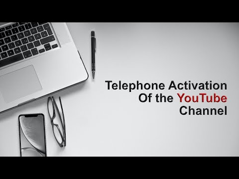Telephone Activation Of the YouTube Channel - II