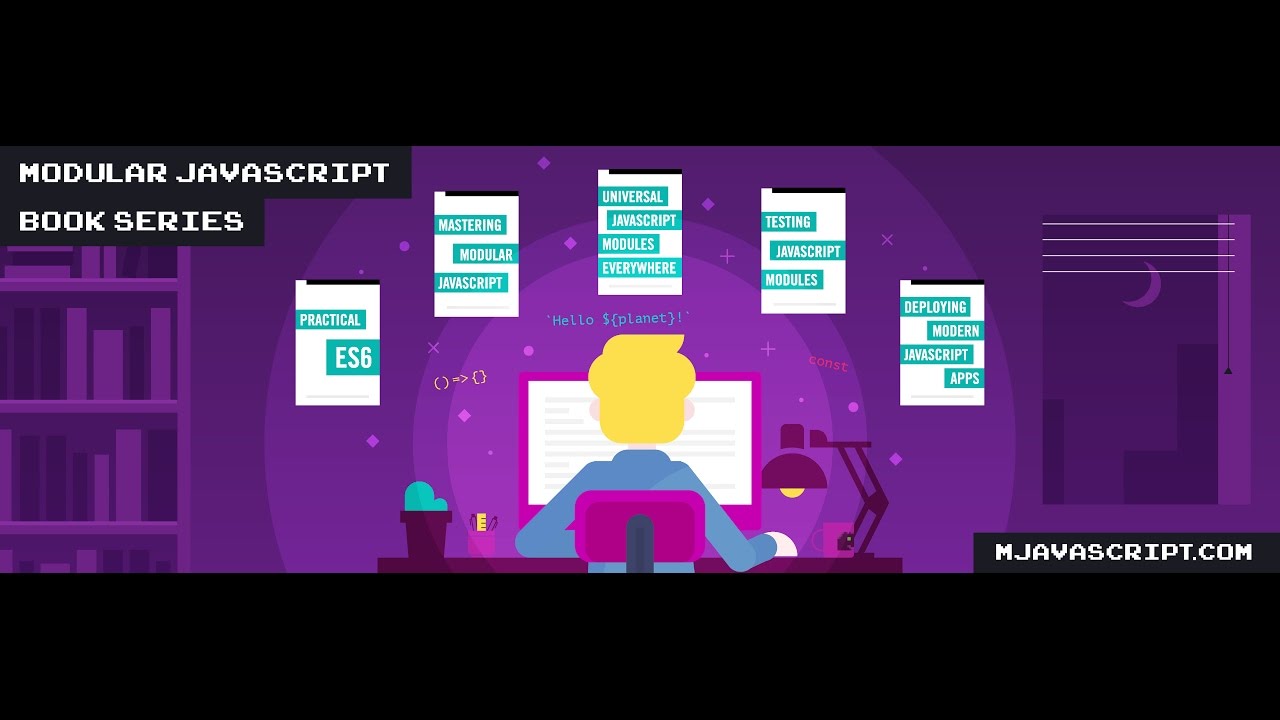 Modular JavaScript: A Pragmatic JavaScript Book Series
