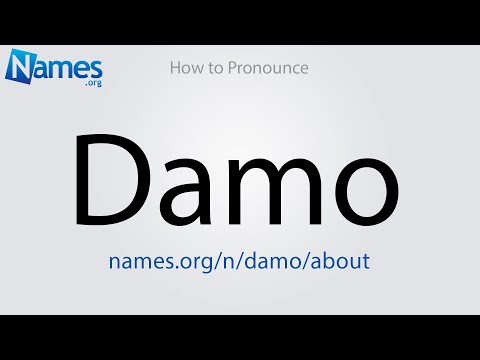 How to Pronounce Damo