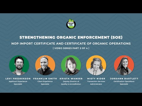 Strengthening Organic Enforcement: NOP Import Certificates and Certificate of Organic Operations