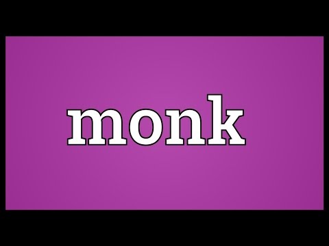Monk Meaning