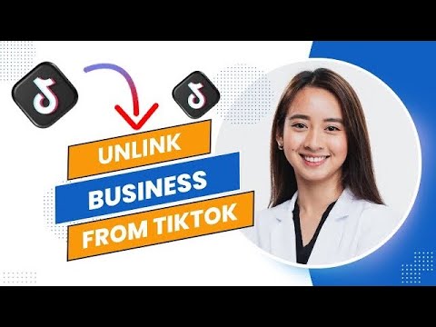 How to Unlink Tiktok Business Account From Tiktok (Best Method).