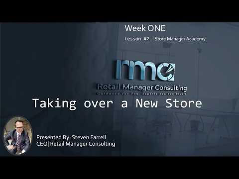 Store Manager Academy Week 1 Lesson 2 Taking over a new store
