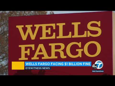 Wells Fargo to pay $1B for mortgage, auto lending abuses I ABC7