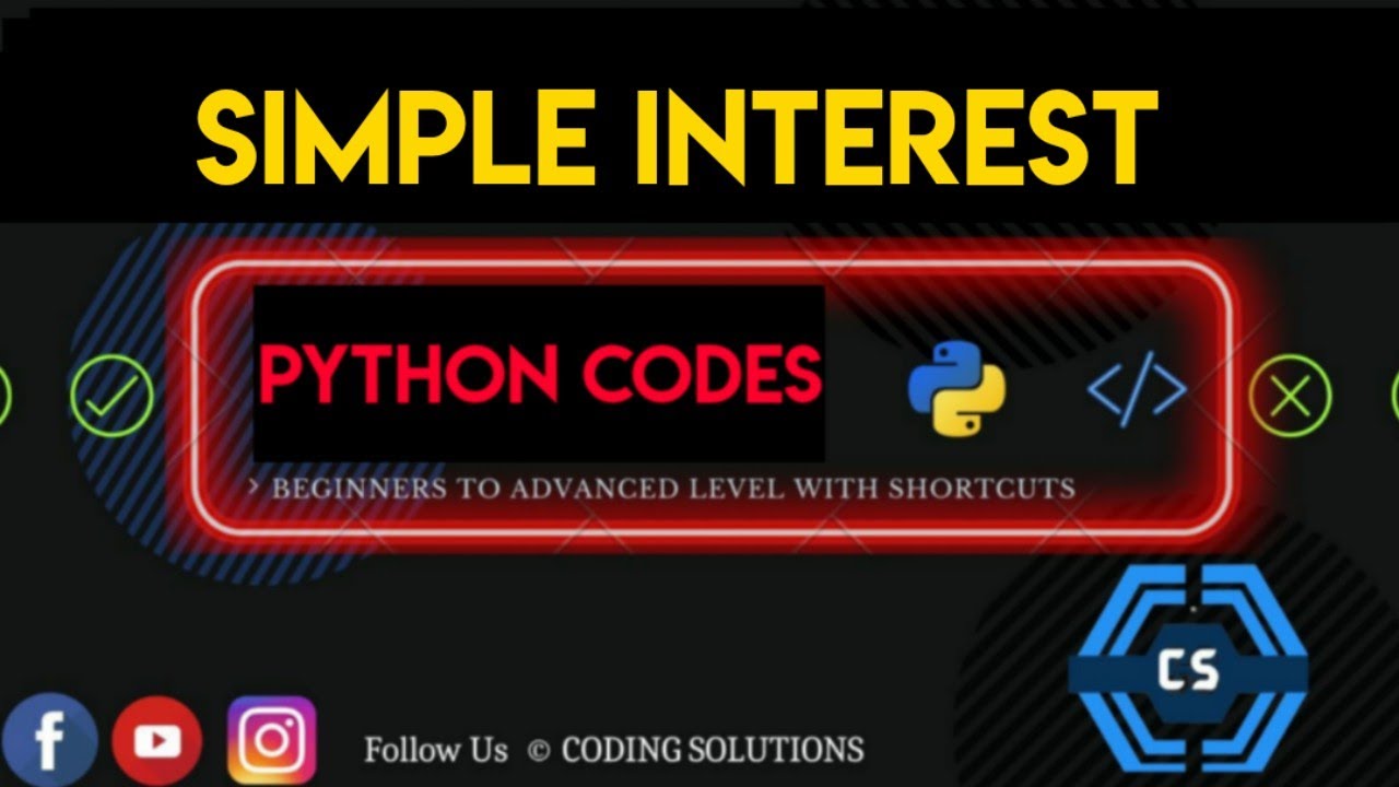 Python Program For Simple Interest | Python Programming Codes | Coding Solutions