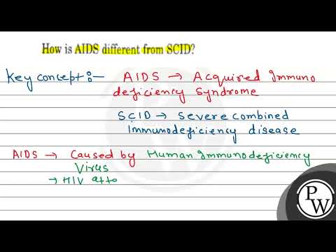 How is AIDS different from SCID?