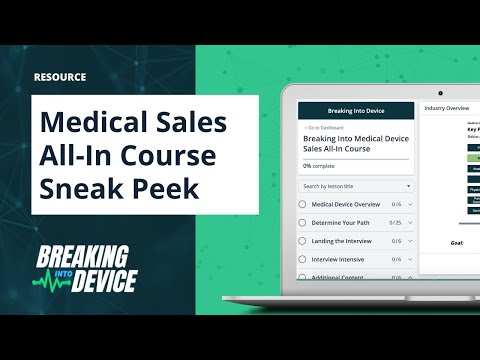 Breaking Into Medical Sales: All-In Course Sneak Peek