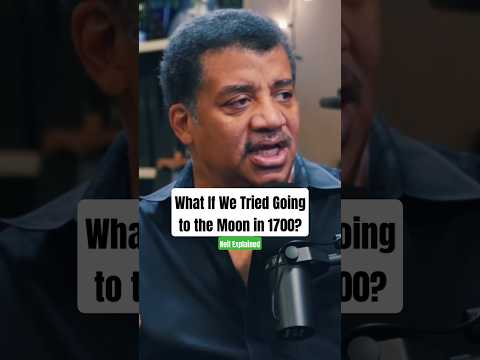 Why We Couldn’t Have Gone to the Moon in the 1700s