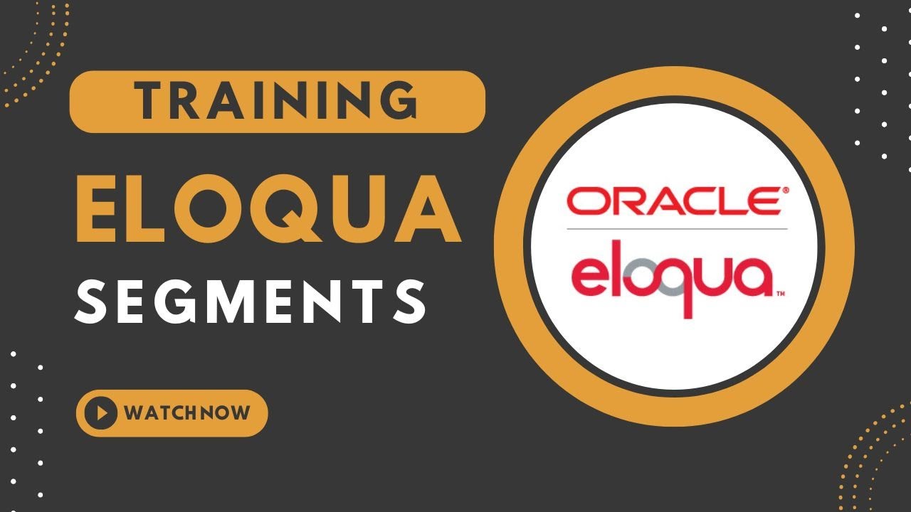 How to create Segments in Eloqua