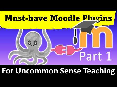 Top 6 Moodle Plugins to Skyrocket Student Engagement | Part 1."