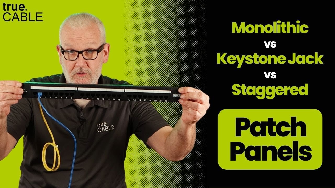 Which One is Best For You: Monolithic vs Keystone Jack vs Staggered Patch Panels