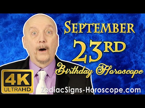 September 23 Zodiac Horoscope and Birthday Personality | September 23rd Birthday Personality
