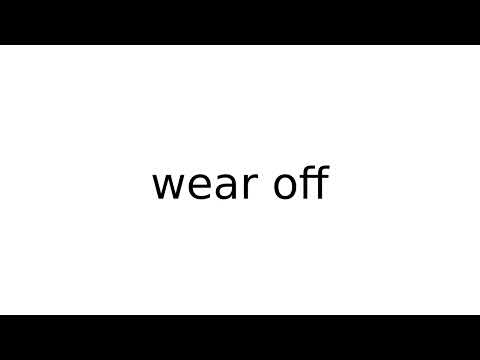 wear off #phrasalverbs #phrasalverb #english #meaning #meanings #definition #definitions
