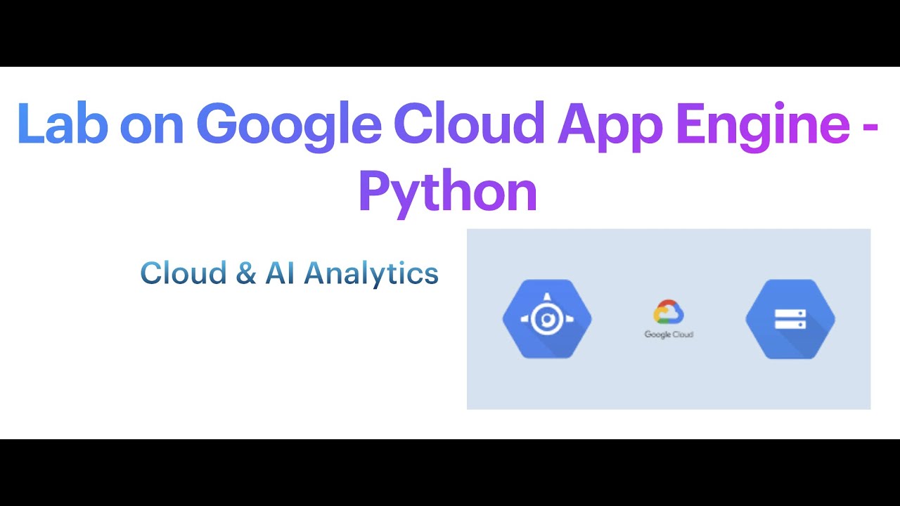 Lab on Google Cloud App Engine - Python