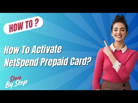 How To Activate Netspend Prepaid Card - Step by Step