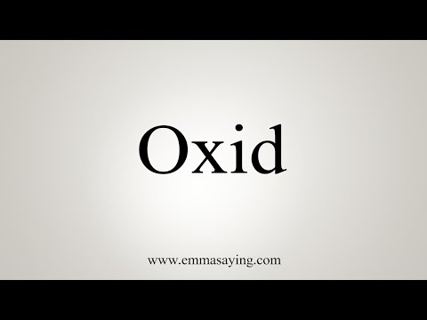 How To Say Oxid