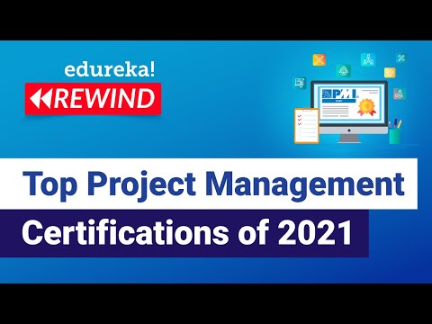 Top Project Management Certifications of 2021 | PMP Training | Edureka | PMP Rewind