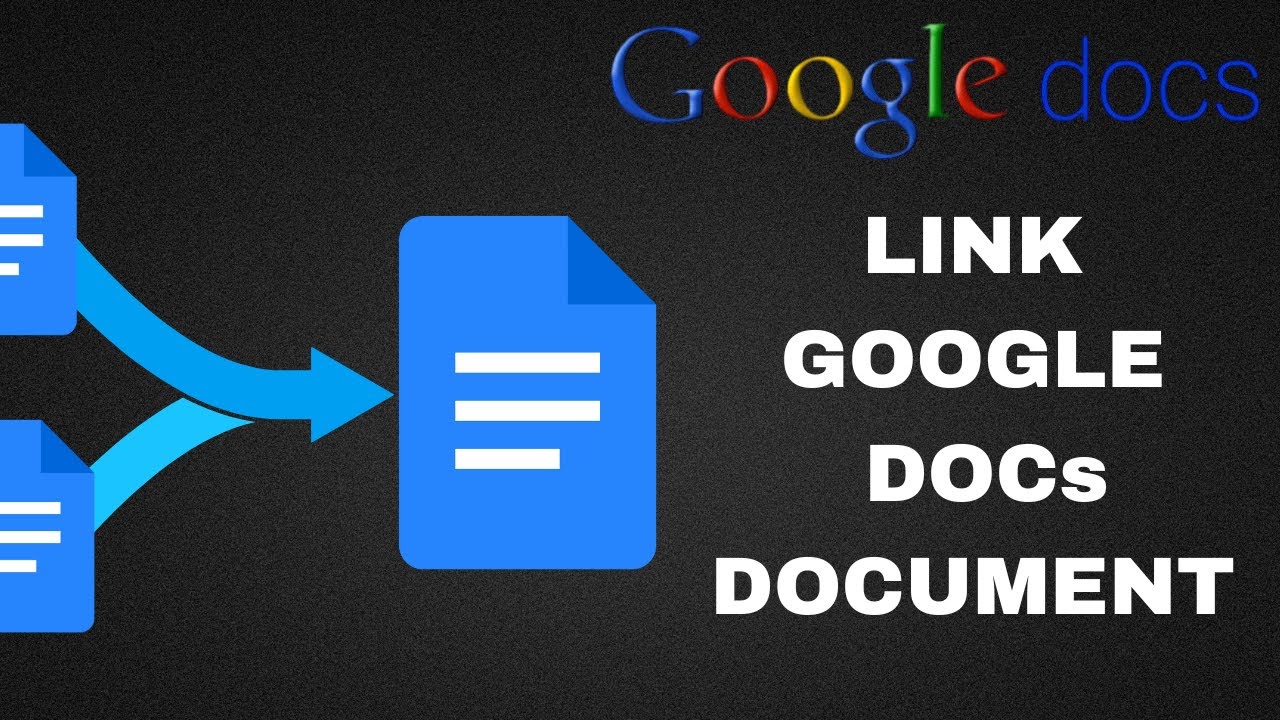 How To Link Other Google Docs Document In Your Google Doc