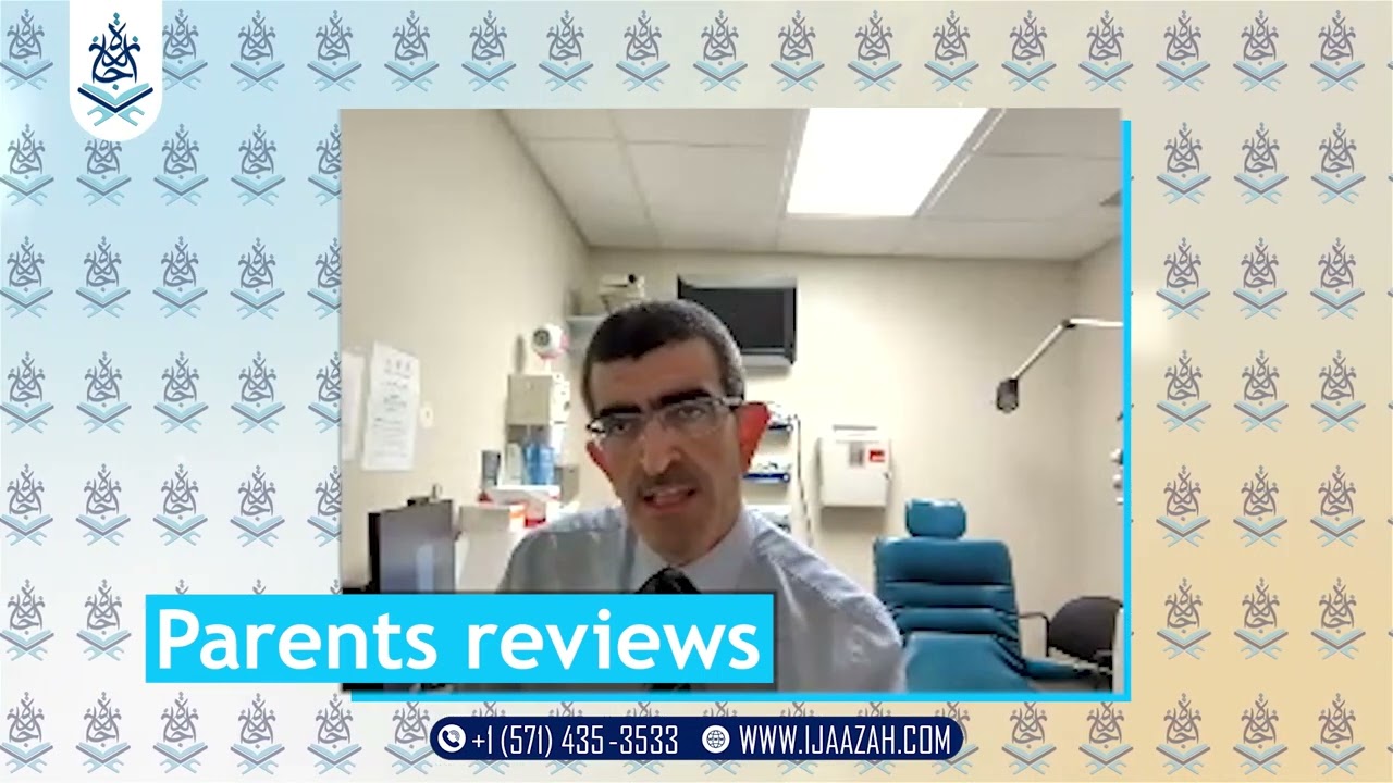 Why Ijaazah? Parents answer | www.ijaazah.com | learn Quran and tajweed online