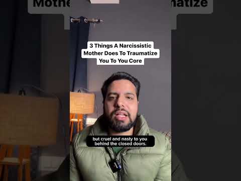 Things A Narcissistic Mother Does To Traumatize You To Your Core #narcissist