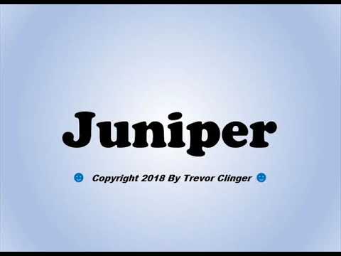 How To Pronounce Juniper