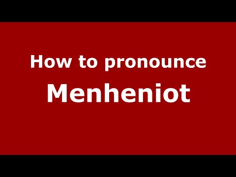 How to pronounce Menheniot (English/UK) - PronounceNames.com