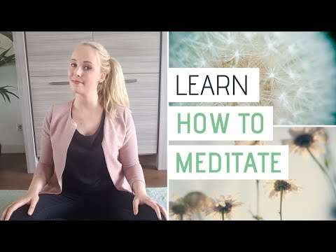 BEGINNER'S GUIDE TO MEDITATION | Learn How to Meditate