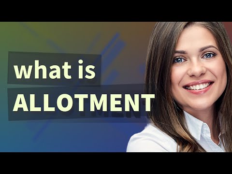 Allotment | meaning of Allotment